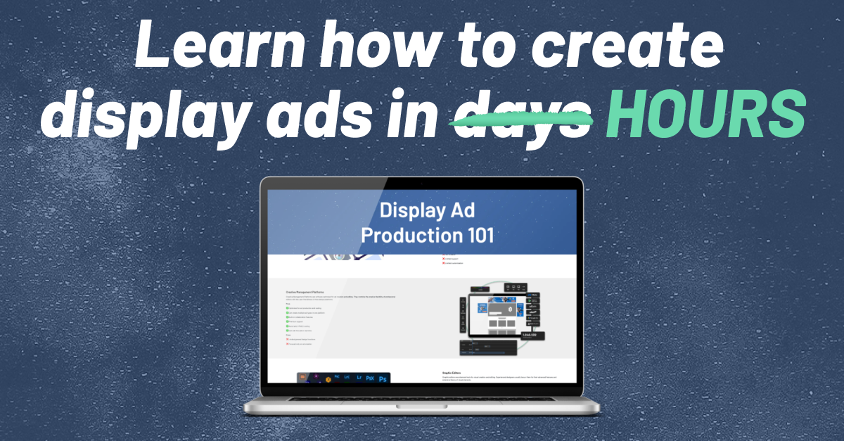 Get Your Free Copy | Display Ad Production 101