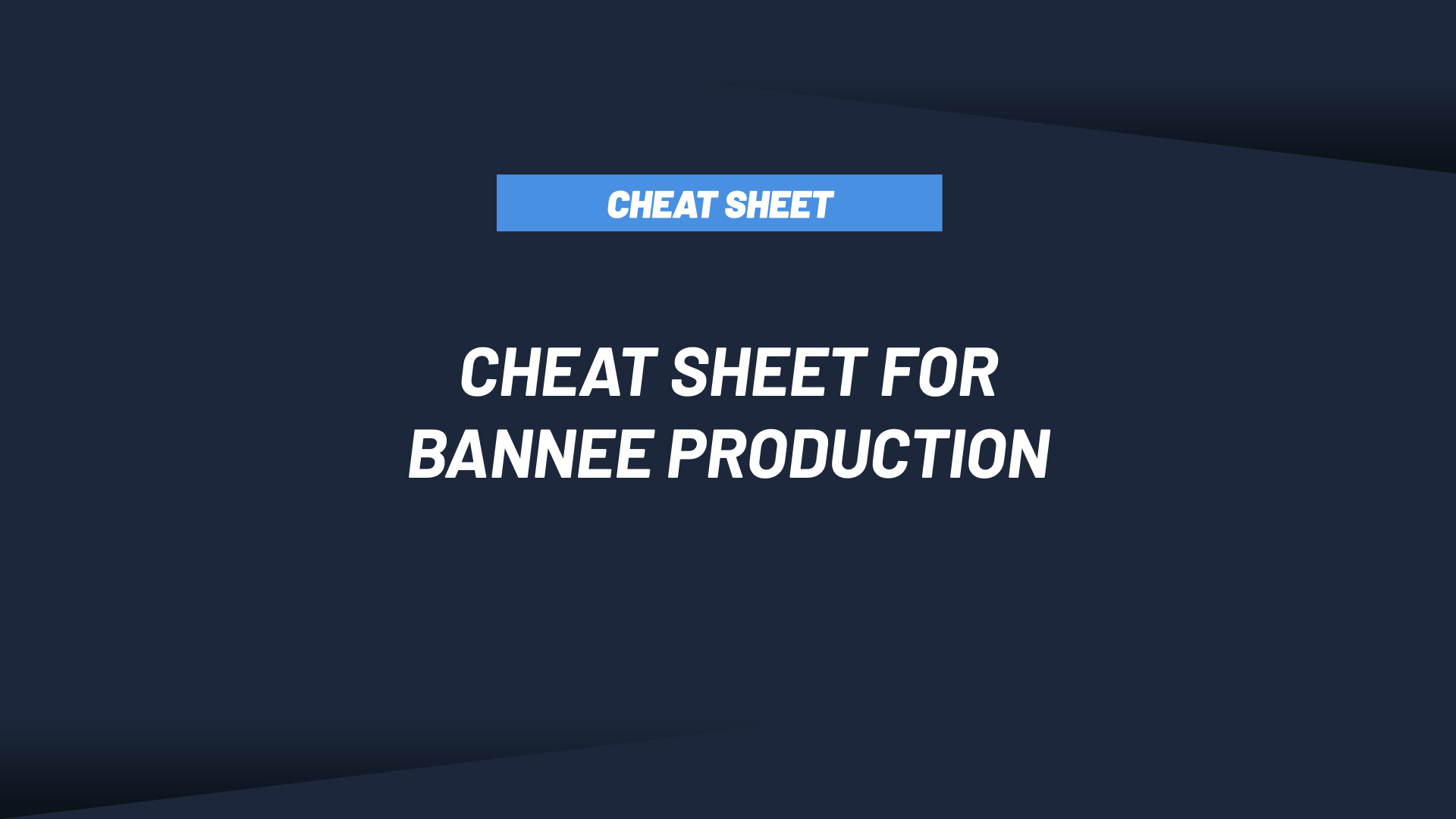 Cheat Sheet for banner production